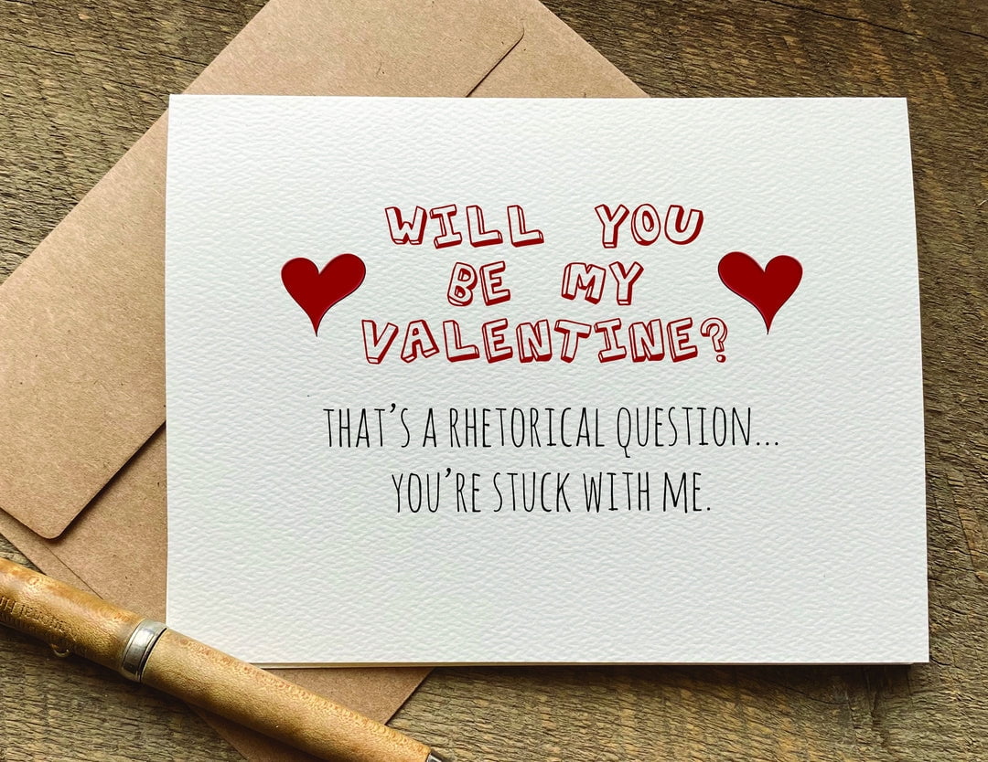 Valentine's Day Card – "Will You Be My Valentine?" Rhetorical Question ...