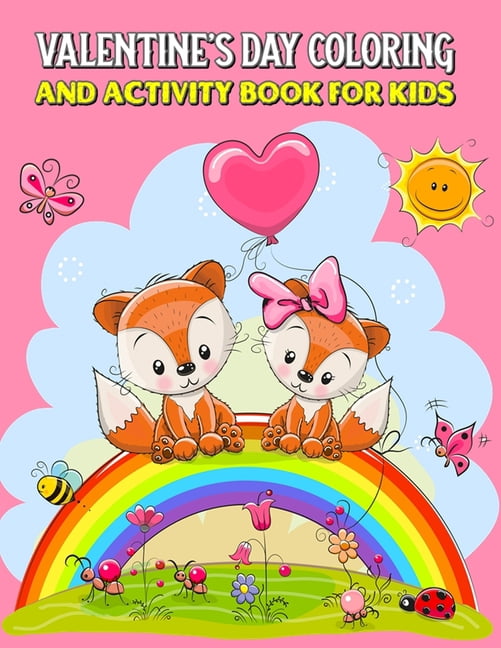 Valentine's Day Coloring And Activity Book For Kids: Mazes, Coloring ...