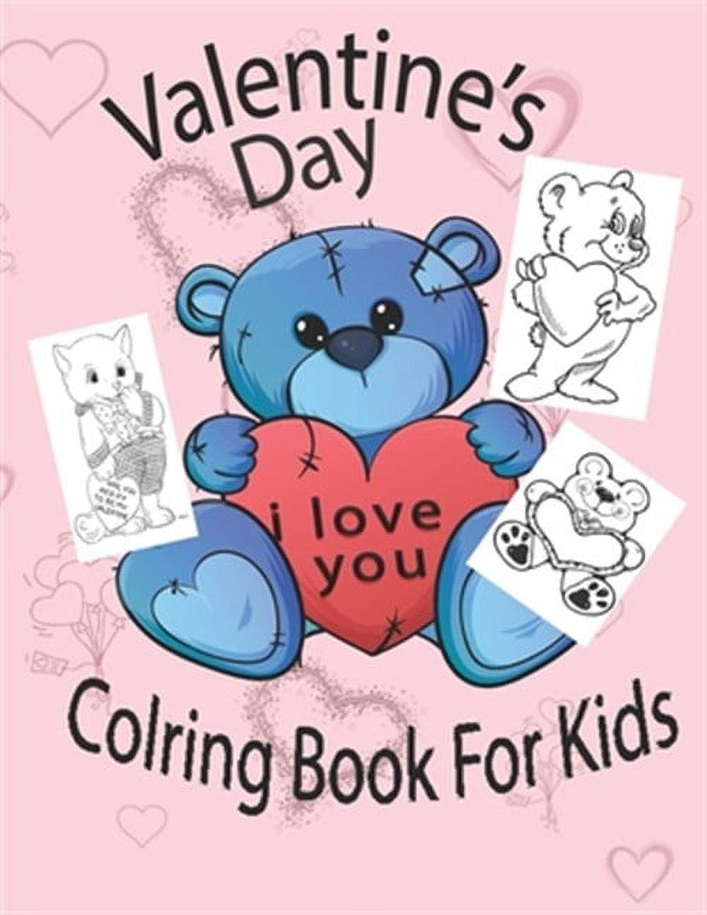 Valentine's Day Coloring Book: Coloring Book Gifts for Toddlers And ...
