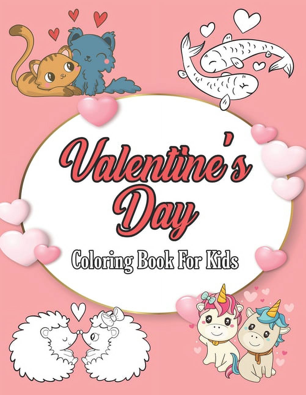 Valentine's Day Coloring Book for Kids: 53 Fun & Cute Valentine Images ...