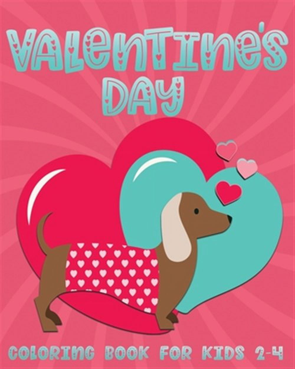 Valentine's Day Coloring Book for Kids 2-4: Fun Valentine Color Book ...