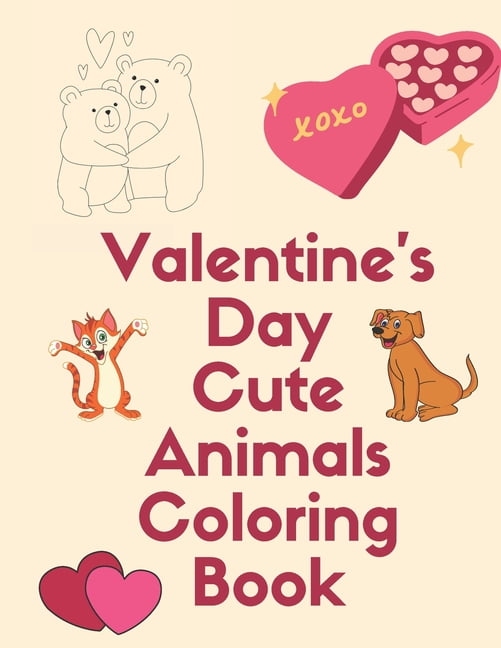 Valentine's Day Cute Animals Coloring Book: Romantic Love Animals Cute ...