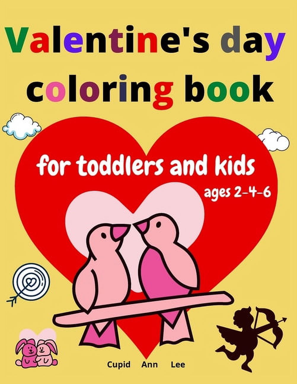 Valentine's day coloring book for toddlers and kids: A book about ...