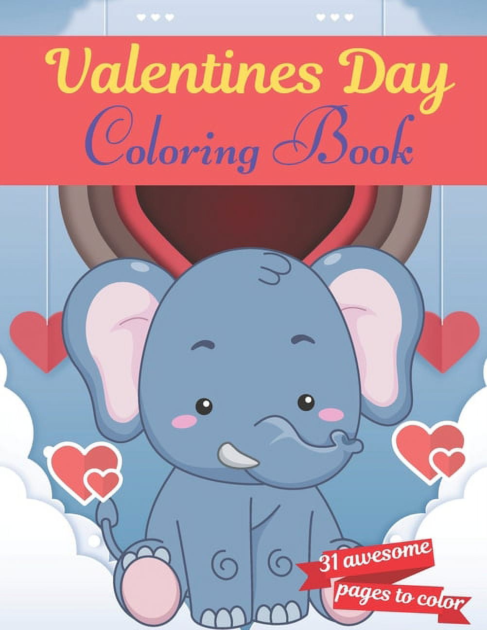 Valentines Day Coloring Book: A Very Cute Coloring Book for valentines ...