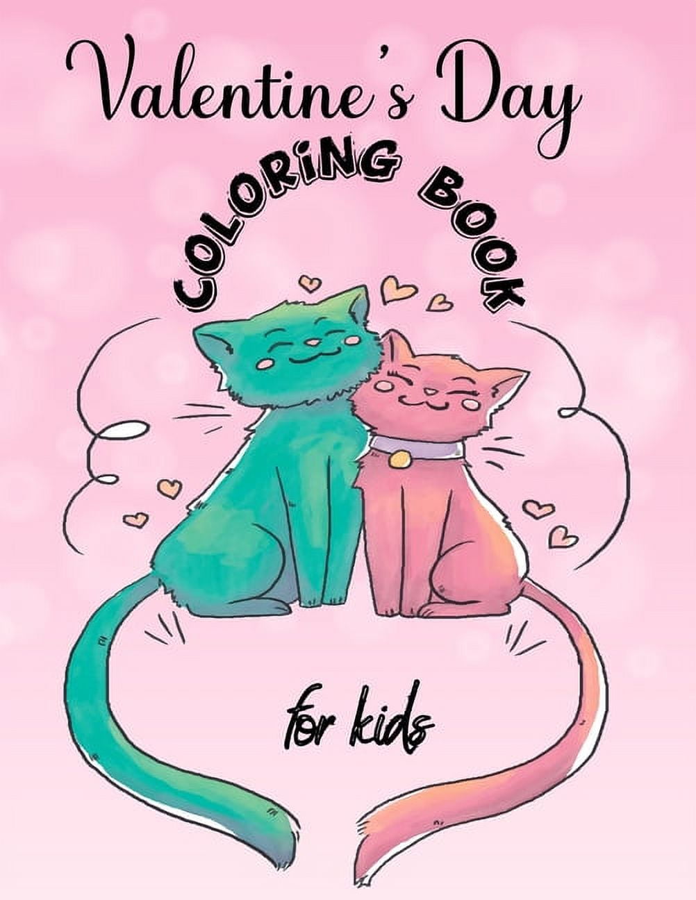 Valentines Day Coloring Book for Kids: A Fun Valentine's Day Coloring ...