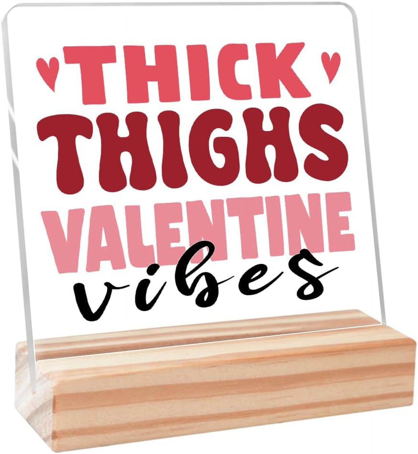 Valentines Day Gifts for Her,Thick Thighs Valentine Vibes Acrylic ...