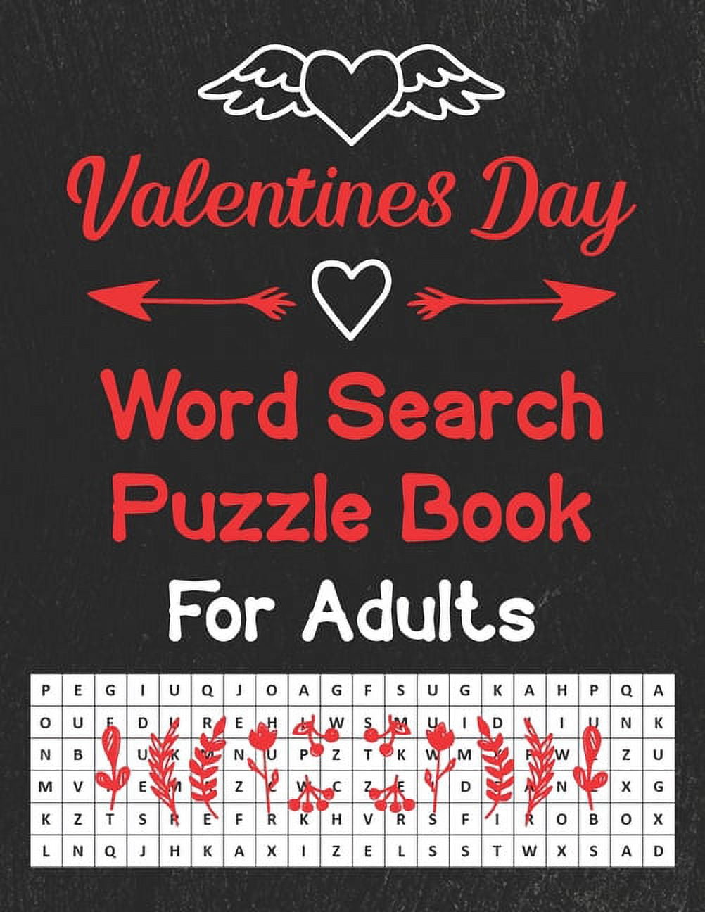 Valentines Day Word Search Puzzle Book for Adults: 50 Valentine Themed ...