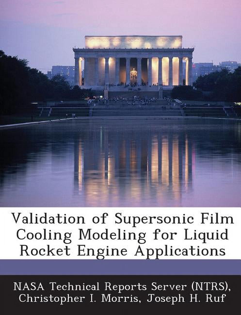 Validation of Supersonic Film Cooling Modeling for Liquid Rocket Engine ...