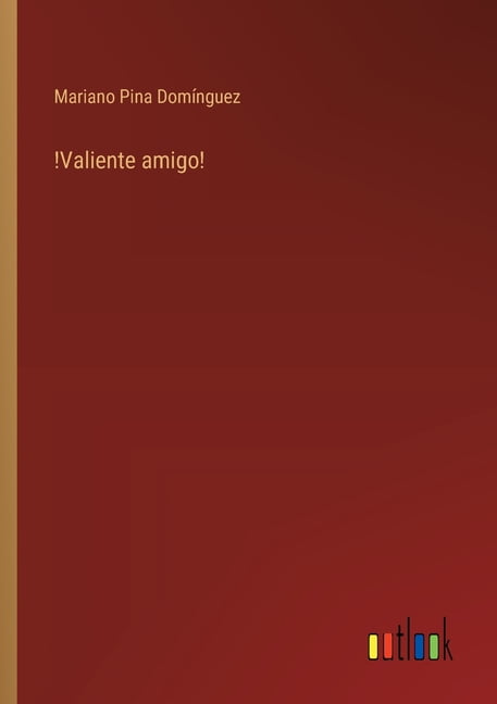 !Valiente amigo!, (Paperback) - Walmart.com