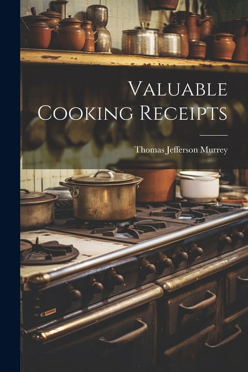 Valuable Cooking Receipts (Paperback) - Walmart.com