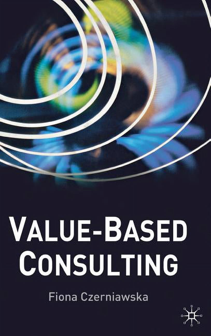 Value-Based Consulting, (Hardcover) - Walmart.com