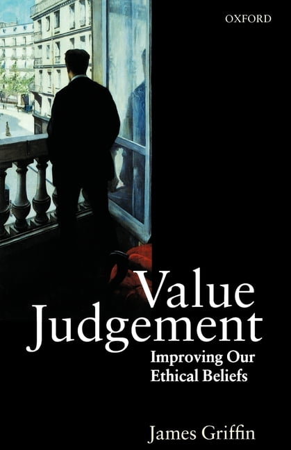 Value Judgement: Improving Our Ethical Beliefs, (Paperback) - Walmart.com