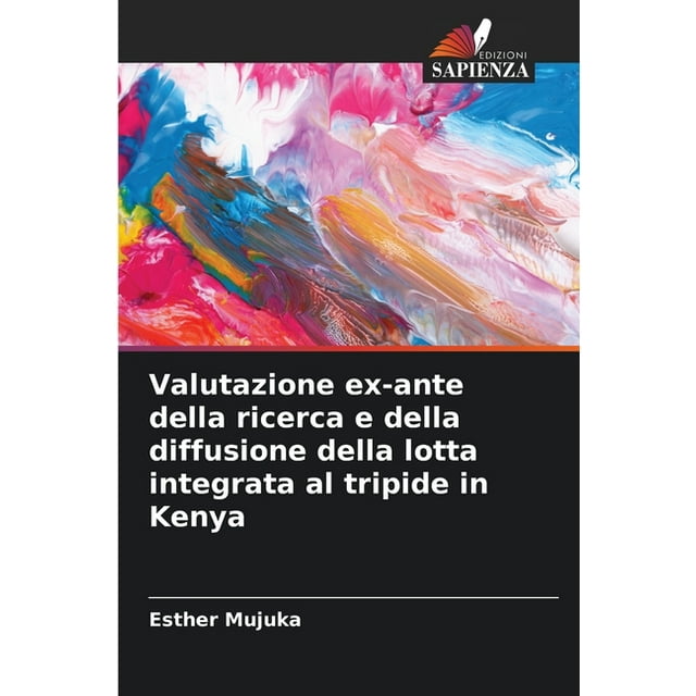 Valutazione ex-ante della ricerca e della diffusione della lotta integrata al tripide in Kenya ...