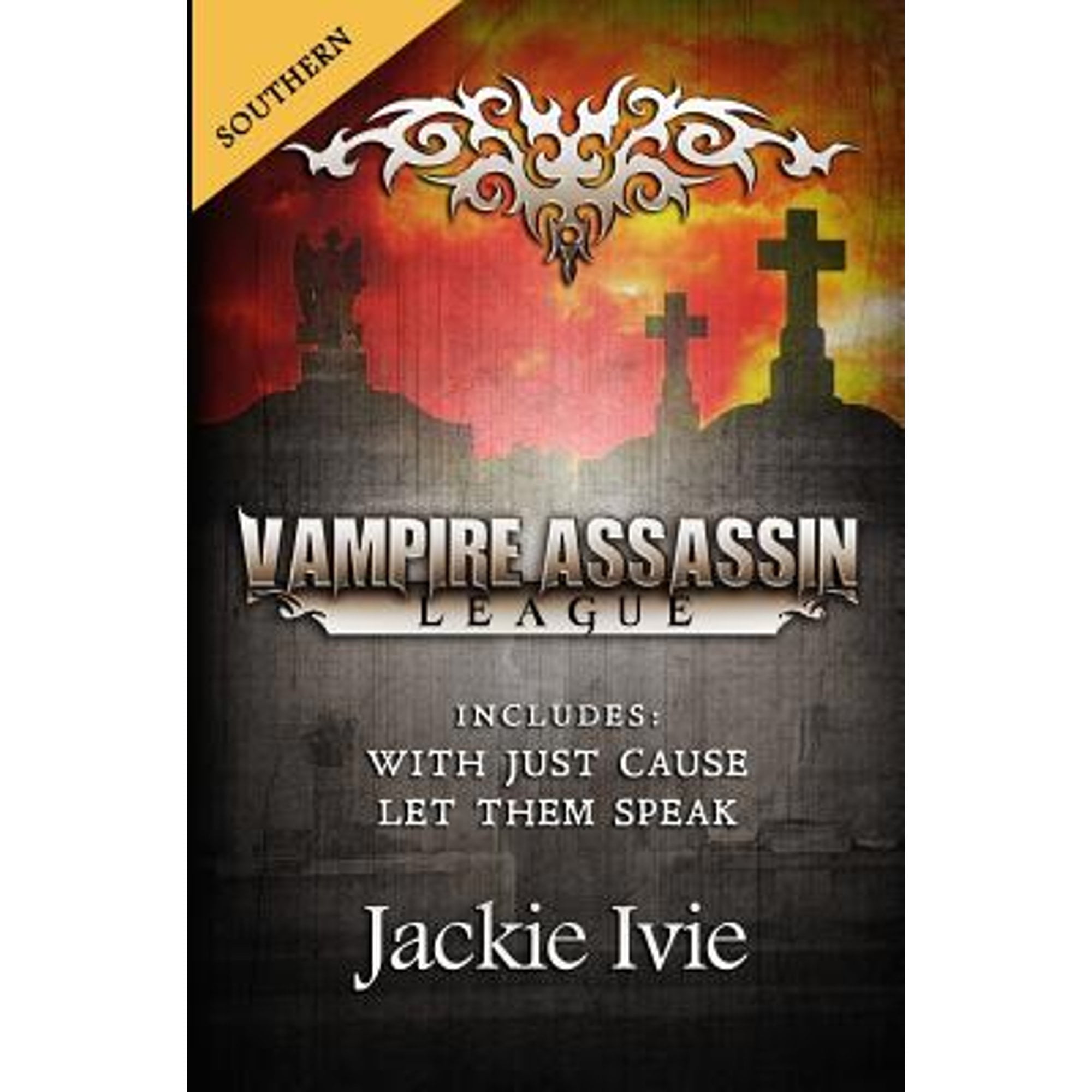 Vampire Assassin League: Vampire Assassin League, Southern: With Just ...