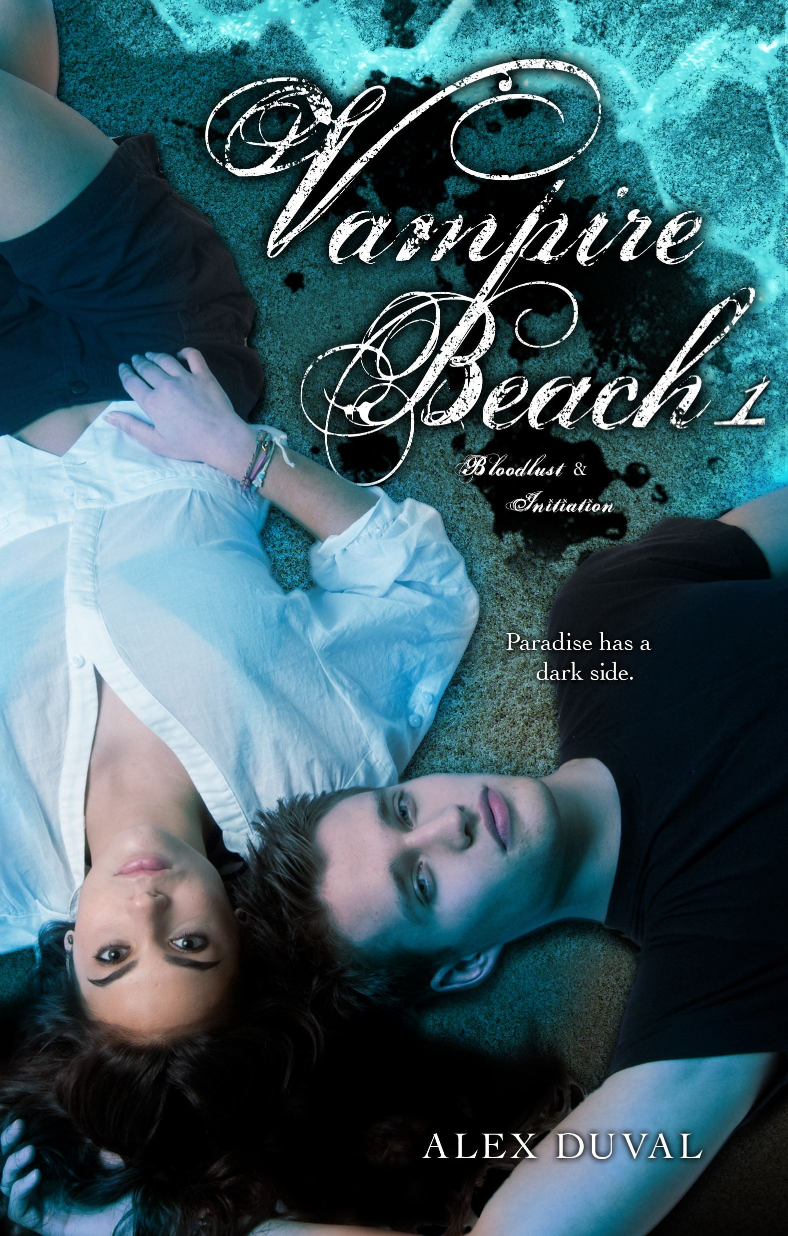 Vampire Beach: Vampire Beach 1 : Bloodlust; Initiation (Series #1 ...