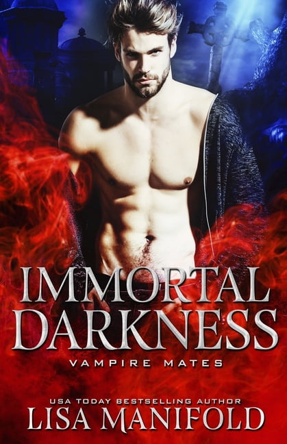 Vampire Mates: Immortal Darkness: A STANDALONE Vampire Romance ...