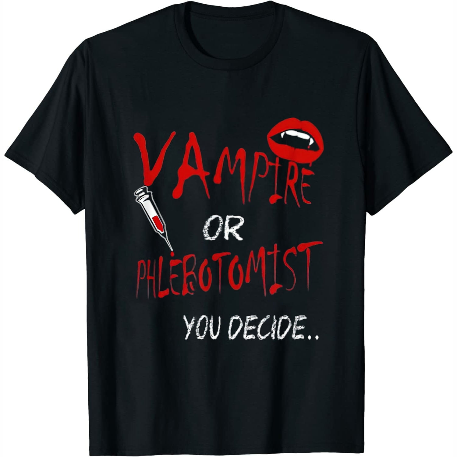 Vampire Or Phlebotomist Shirts For Women Men Phlebotomy T-Shirt Black ...