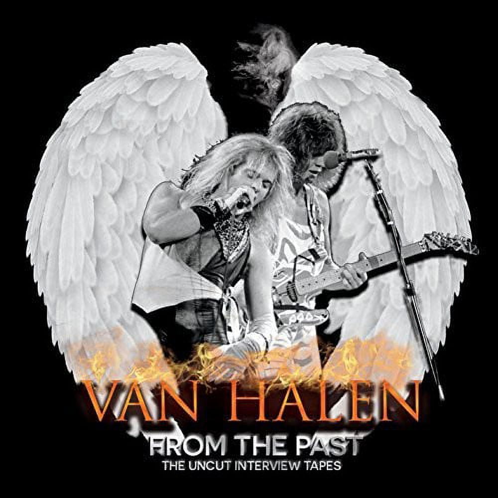 Van Halen - From The Past: The Uncut Interview Tapes - Music ...
