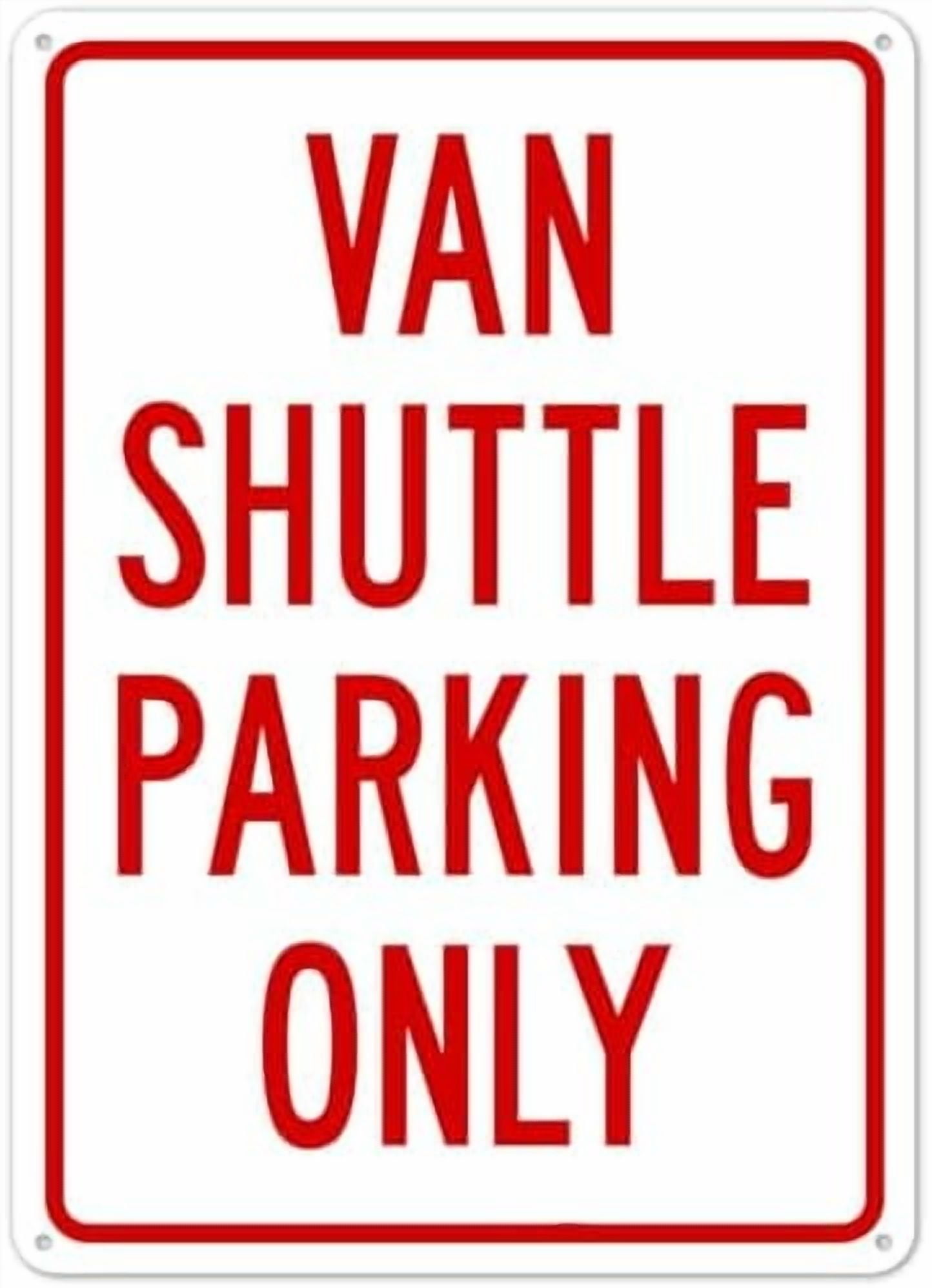 Van Shuttle Parking Only Sign Parking Signs Metal Safety Sign NO.10855 ...