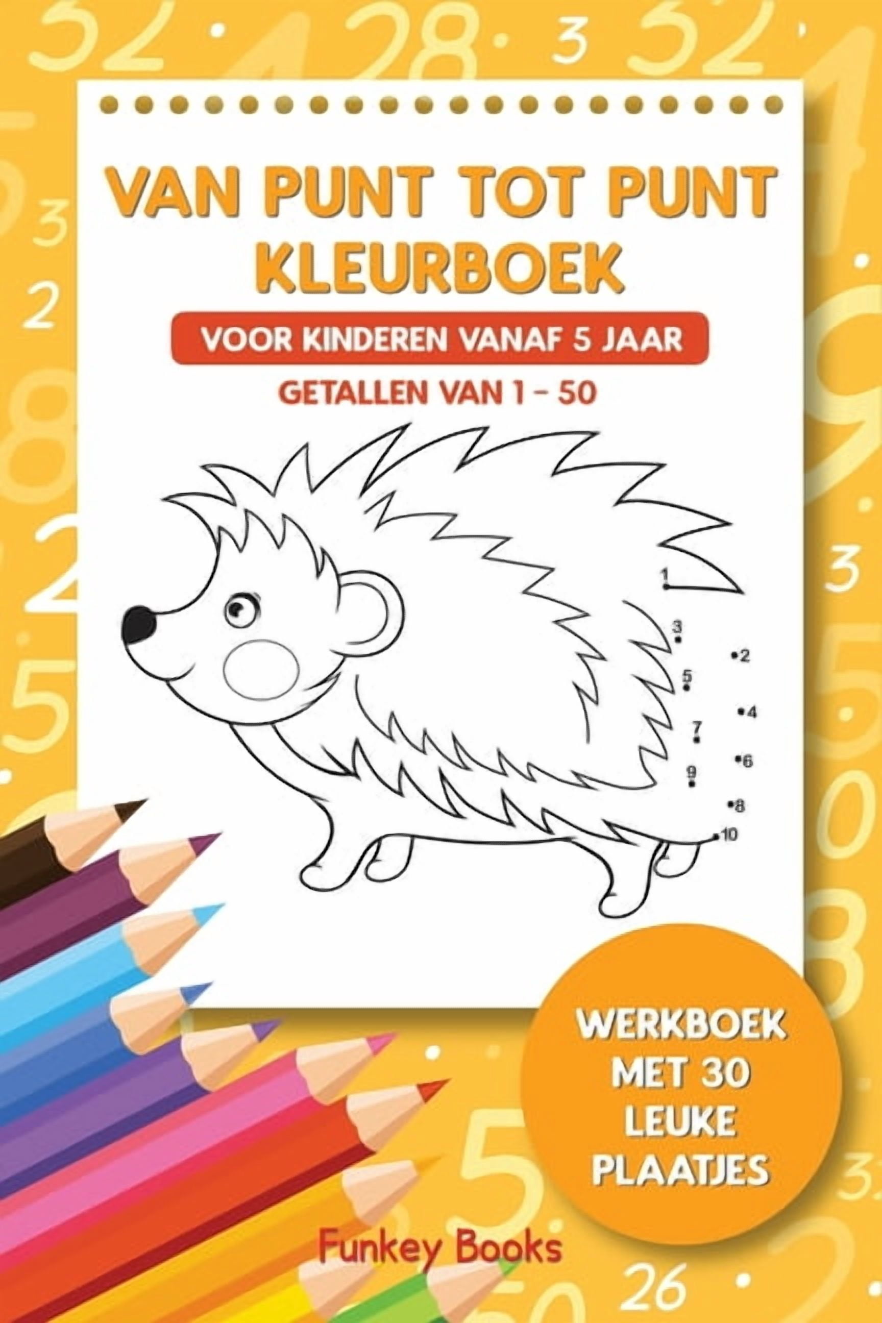 Van punt tot punt kleurboek voor kinderen vanaf 5 jaar - Getallen van 1 ...