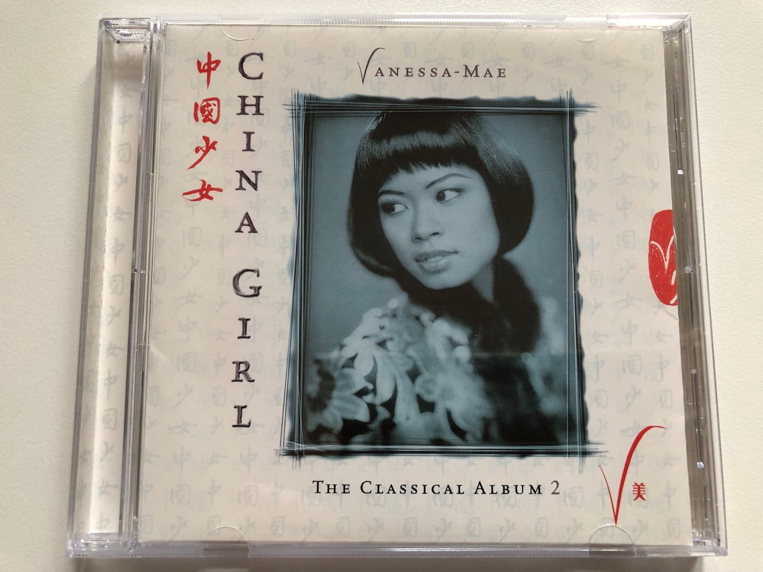 Vanessa-Mae: China Girl - The Classical Album 2 / EMI Classics Audio CD 1997 / 724355648327 ...
