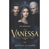 The Vanessa Vanessa: The awakening, Book 1, (Paperback) - Walmart ...