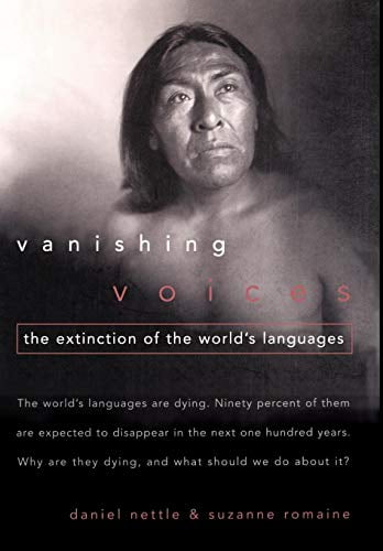 Pre-Owned Vanishing Voices: The Extinction of the World's Languages (Hardcover) 0195136241 ...