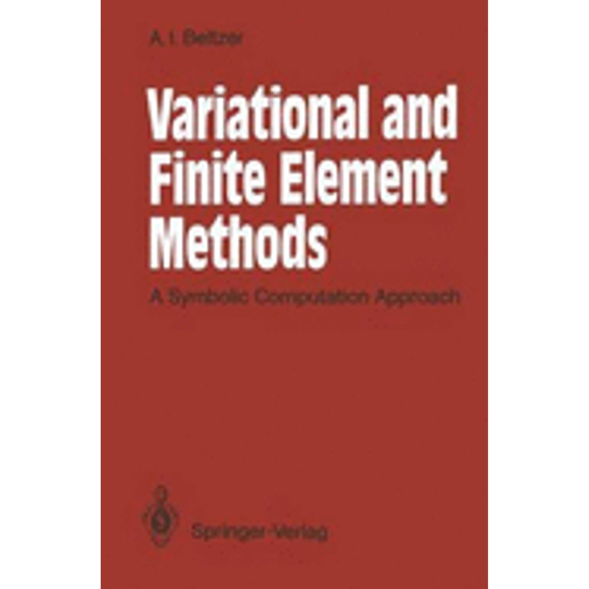 Pre Owned Variational And Finite Element Methods A Symbolic Computation Approach Hardcover 2373