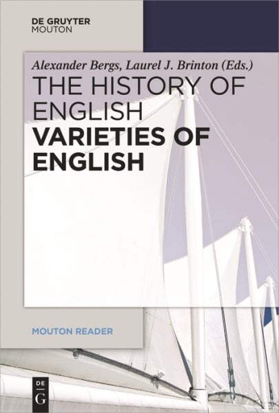 Varieties of English (Paperback) by Alexander Bergs, Laurel Brinton ...