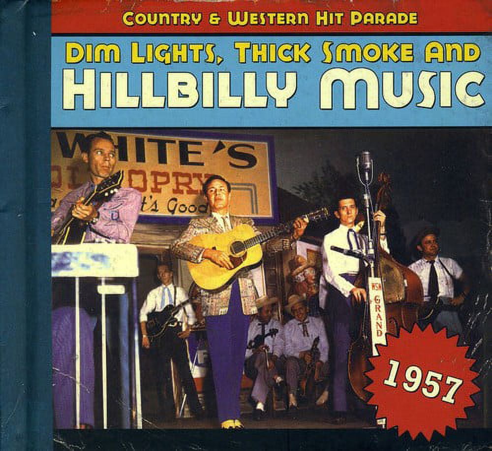Various Artists - 1957-Dim Lights Thick Smoke & Hilbilly Music Count ...