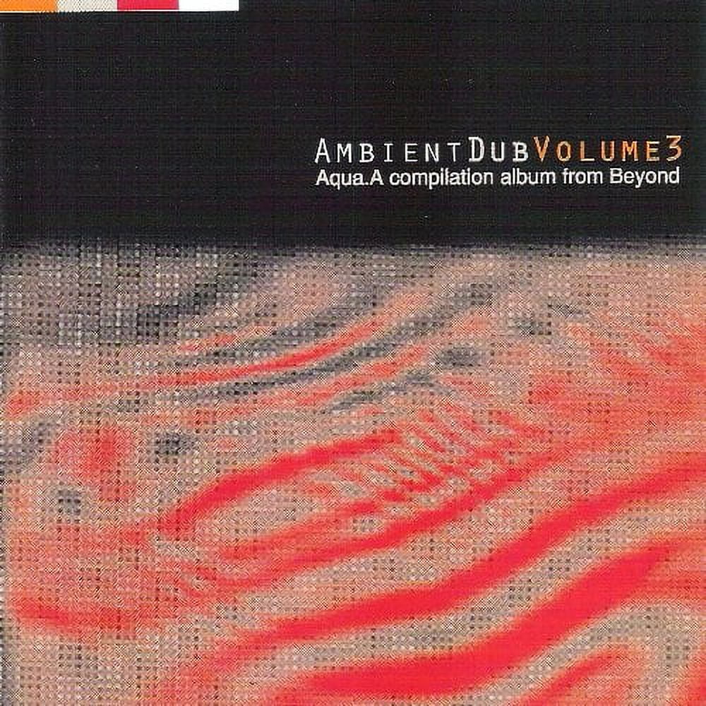 Pre-Owned Various Artists - Ambient Dub Vol.3 (Aqua) (CD 1993 ...