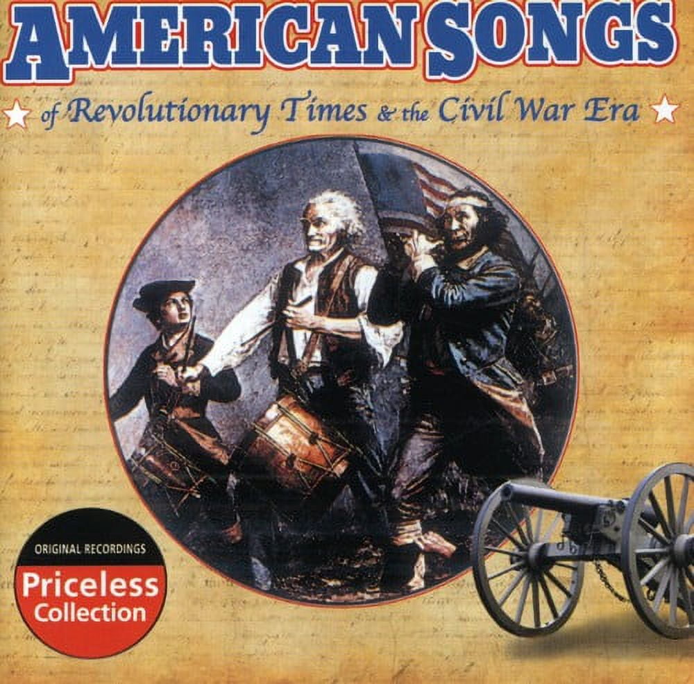 Various Artists - American Songs Of The Revolution and Civil War Era ...