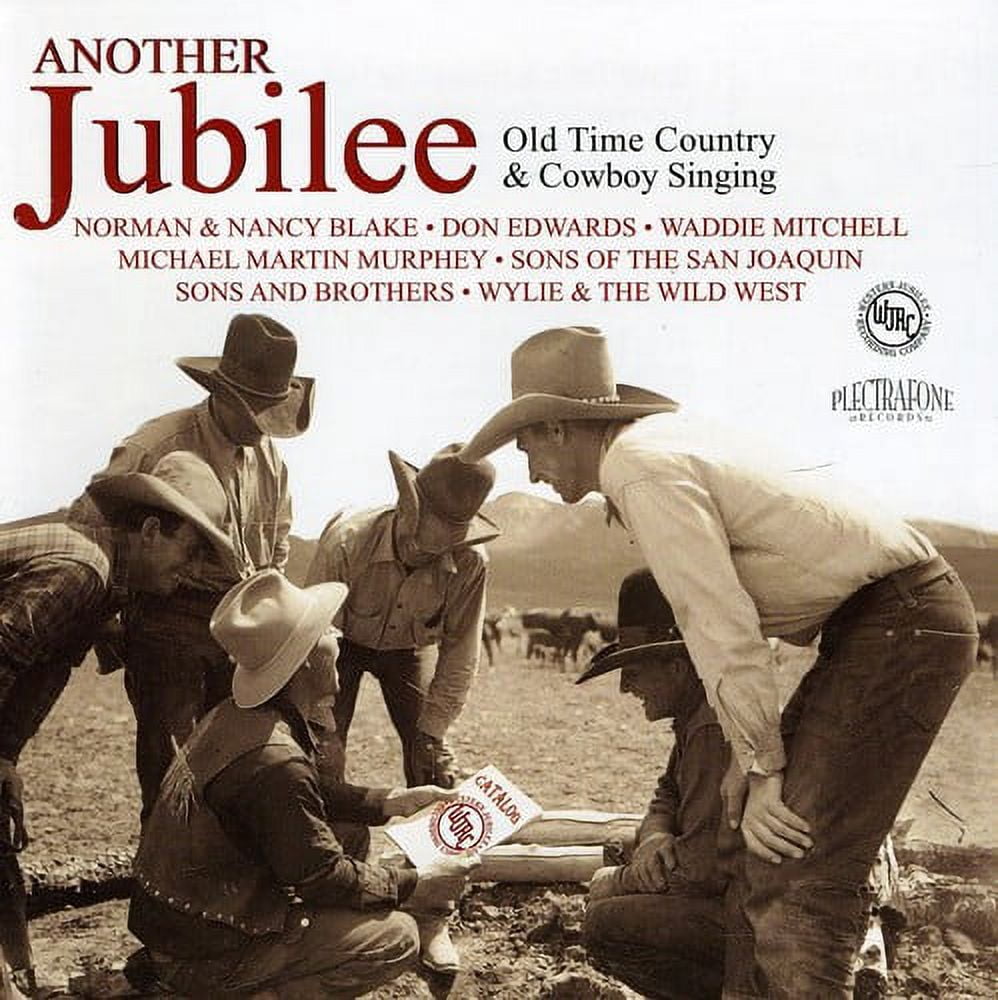 Various Artists - Another Jubilee: Old Time Country & Cowboy Singin ...
