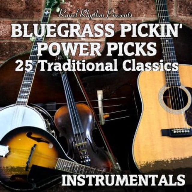 Various Artists - Bluegrass Pickin Power Picks: 25 Traditional ...
