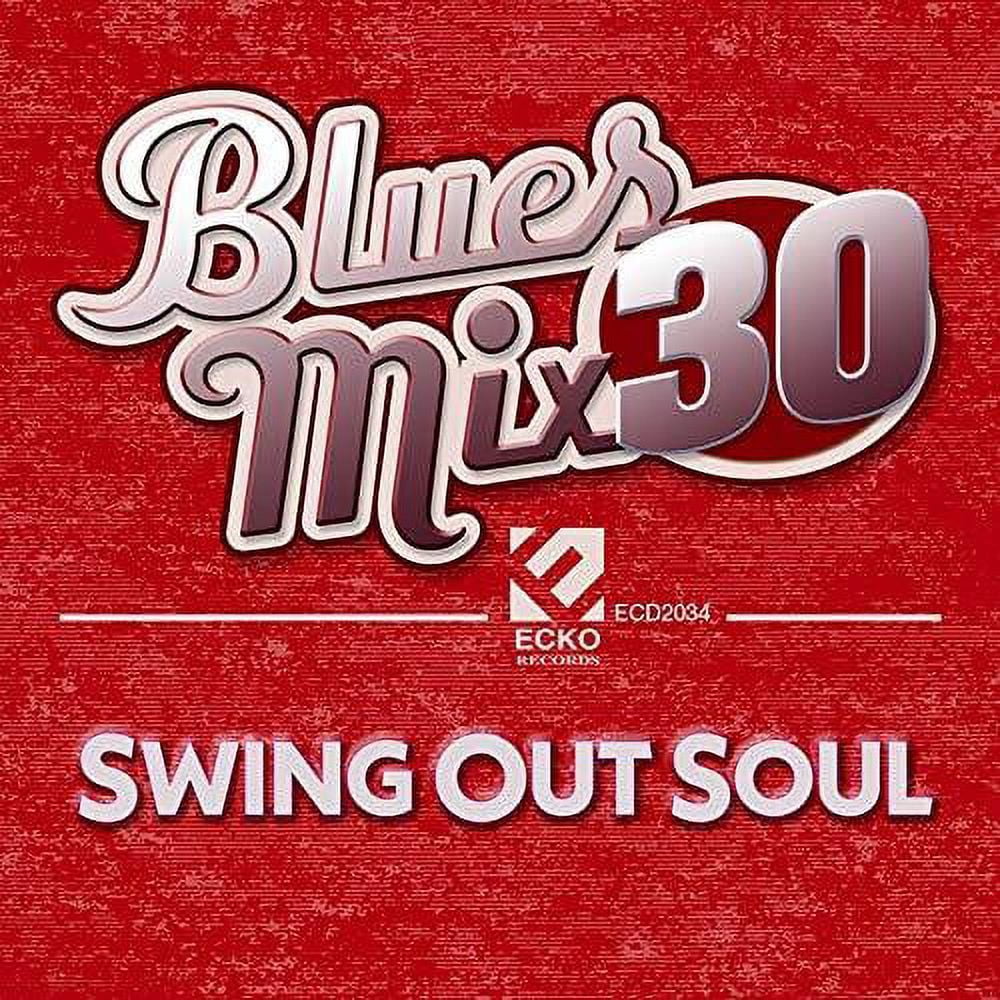 Various Artists - Blues Mix 30: Swing Out Soul / VARIOUS - Music ...