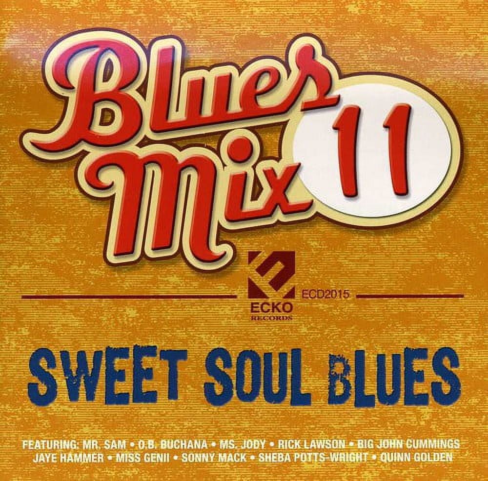 Various Artists - Blues Mix, Vol. 11: Sweet Soul Blues - Music ...