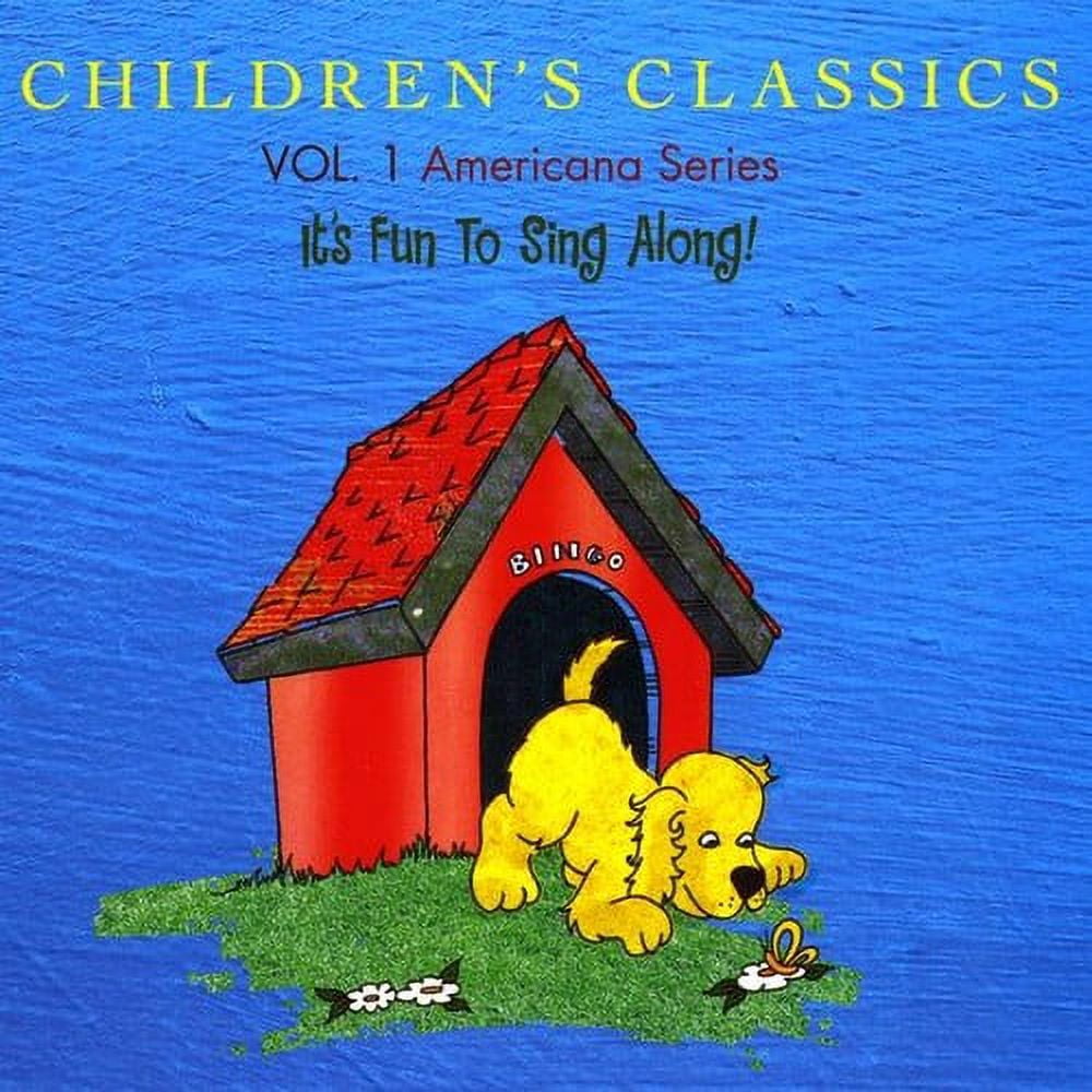 Various Artists - Children's Classics, Vol. 1: Americana Series - It's Fun To Sing Along ...
