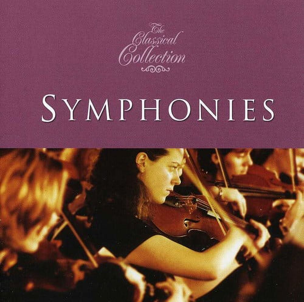 Various Artists - Classical Collections: Symphonies / Various ...