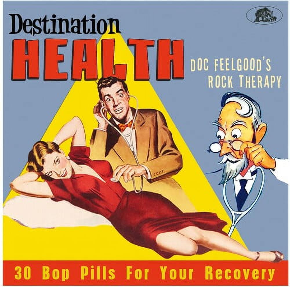 Various Artists - Destination Health: Doc Feelgood's Rock Therapy 30 ...
