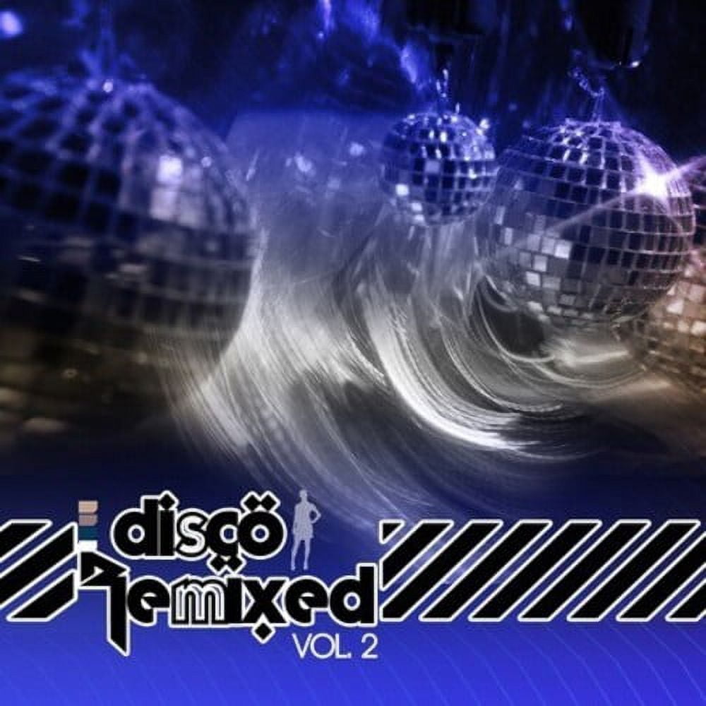 Various Artists - Disco Remixed Vol. 2 / Various - Disco - CD - Walmart.com