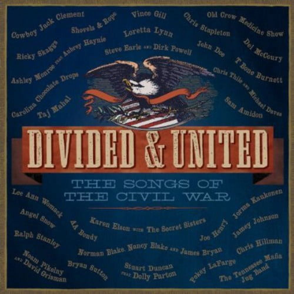 Various Artists - Divided & United: The Songs of the Civil War ...