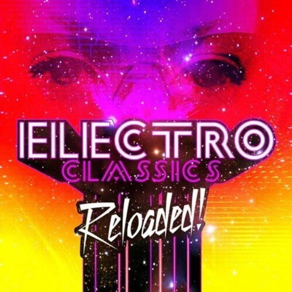 Various Artists - Electro Classics Reloaded / Various - Music ...
