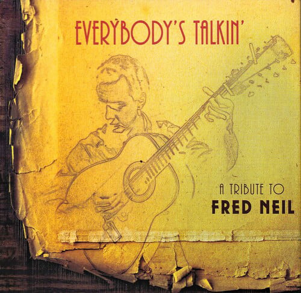 Various Artists - Everybody's Talkin' - A Tribute To Fred Neil (Ltd Edition W/ Signed Art Print ...