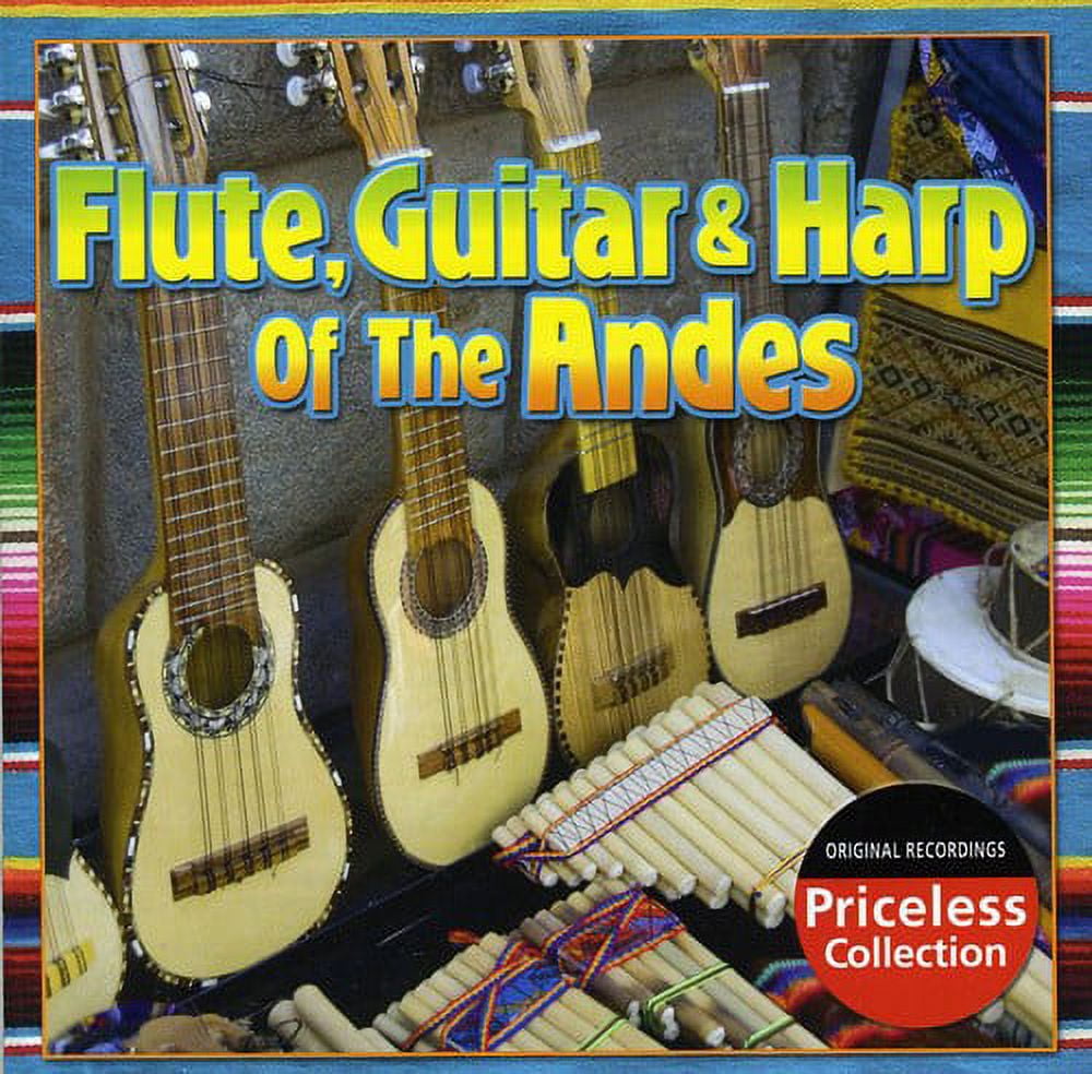Various Artists - Flute, Guitar and Harp Of The Andes - Music ...
