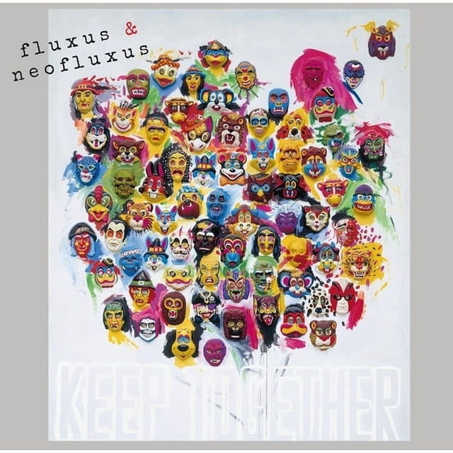 Various Artists - Fluxus And Neofluxus: Keep Together (Volume) - Music ...
