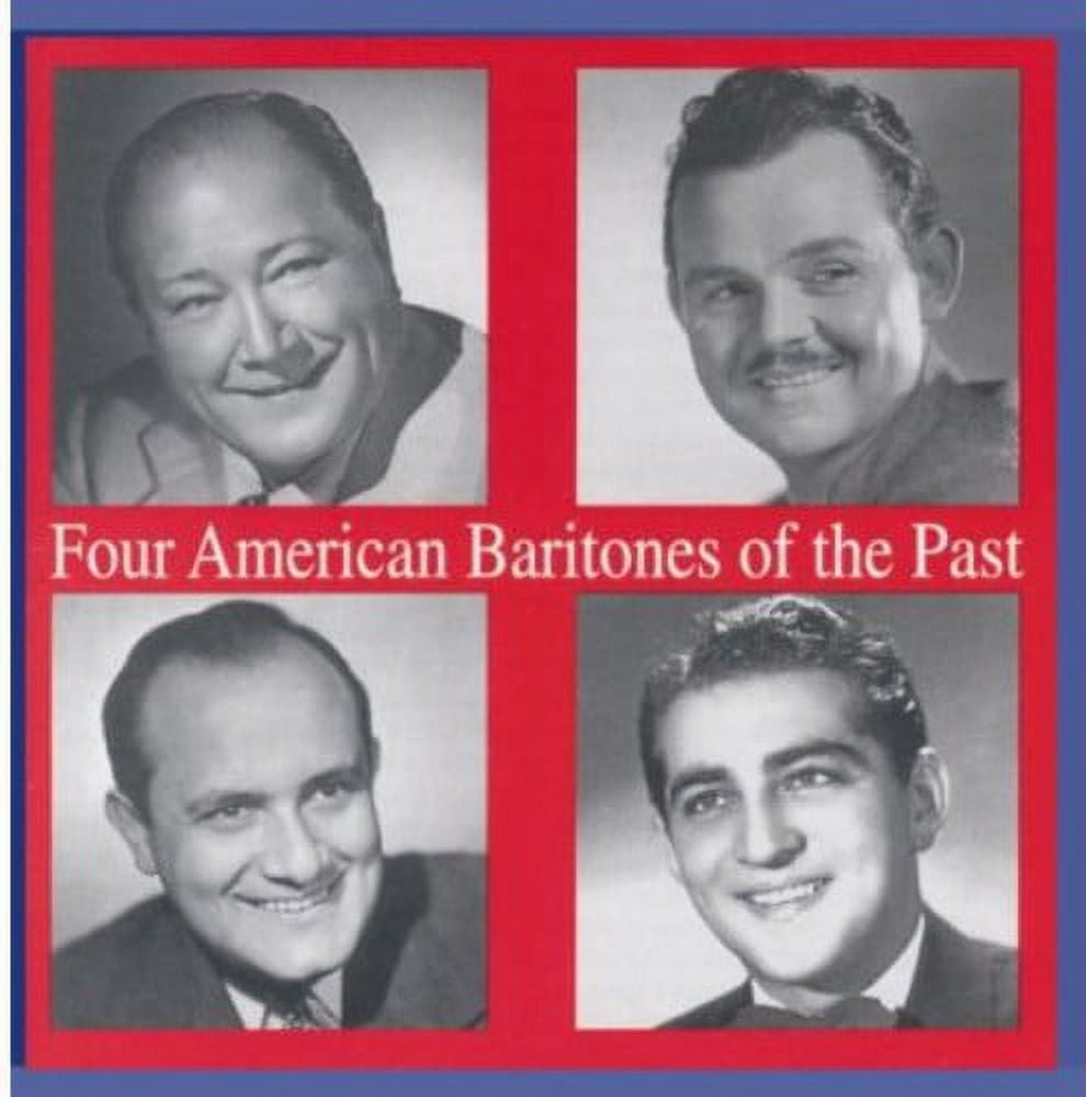 Various Artists - Four American Baritones of the Past / Various ...