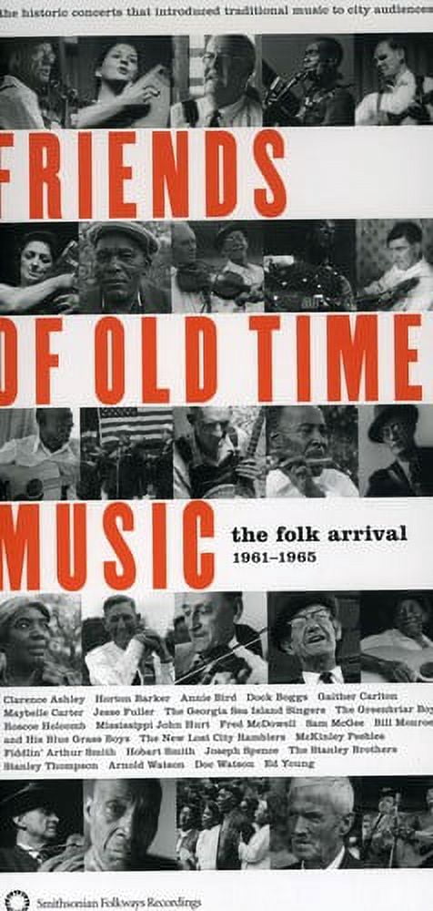Various Artists - Friends of Old Time Music: Folk Arrival 1961-1965 ...
