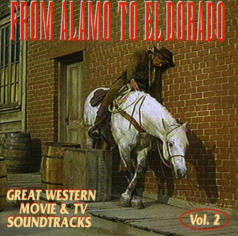 Various Artists - From Alamo to El Dorado: Great Western Movie & TV ...