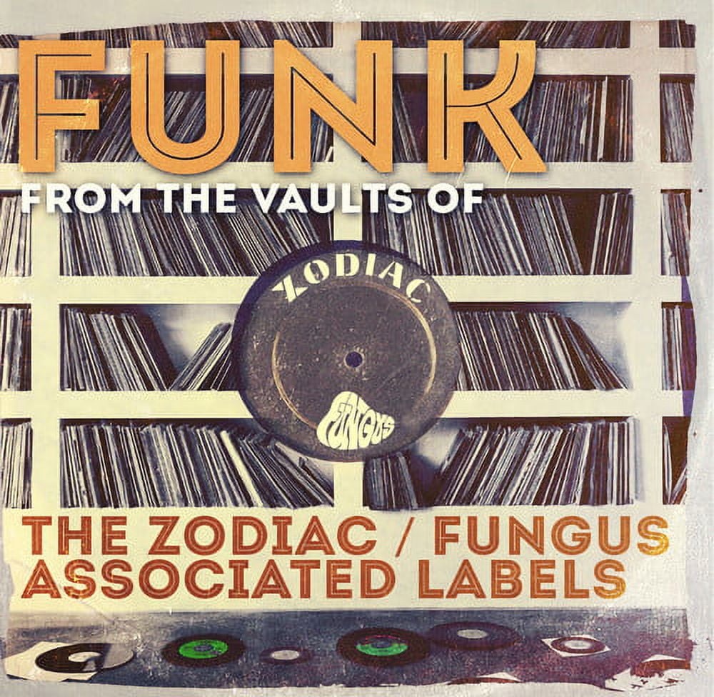 Various Artists - Funk from the Vaults of the Zodiac: Fungus / Various ...