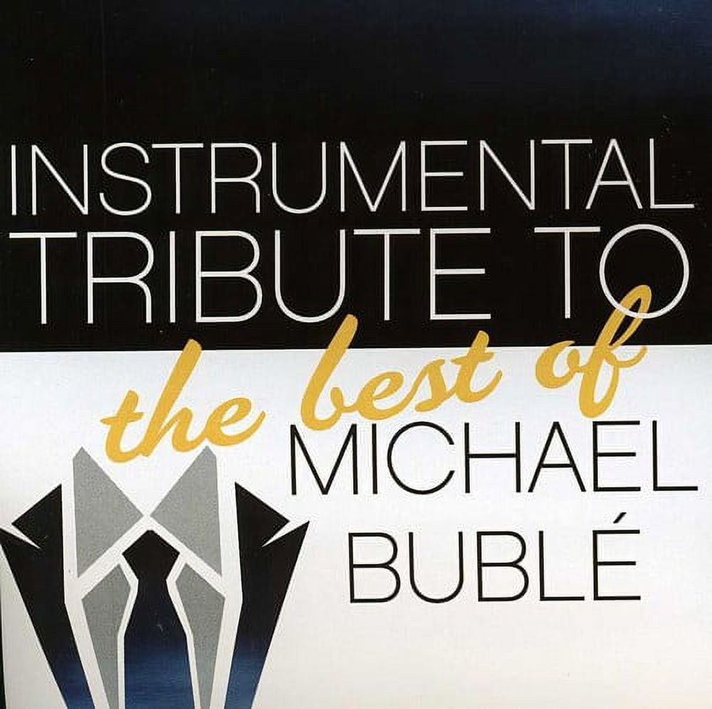 Various Artists - Instrumental Tribute to the Best of Michael Buble ...